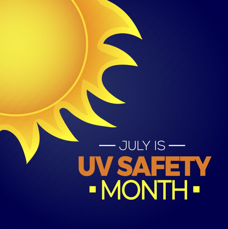 Celebrate UV Safety Month: Shine Bright, Stay Safe!
